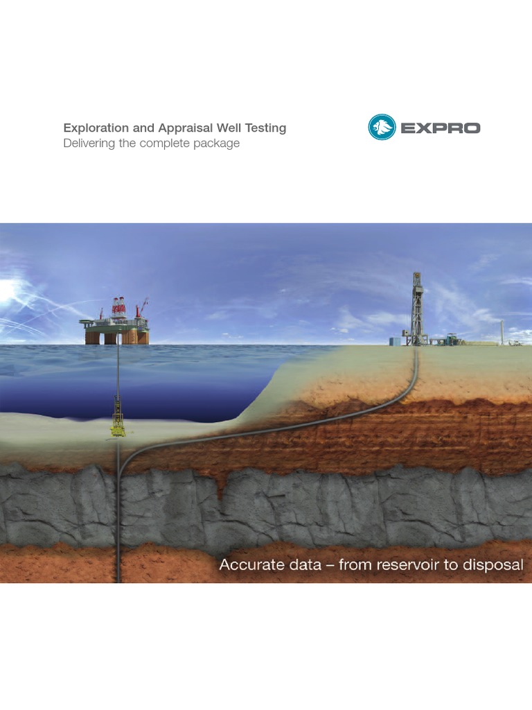 Exploration and Appraisal Well Testing Delivering The Complete Package ...