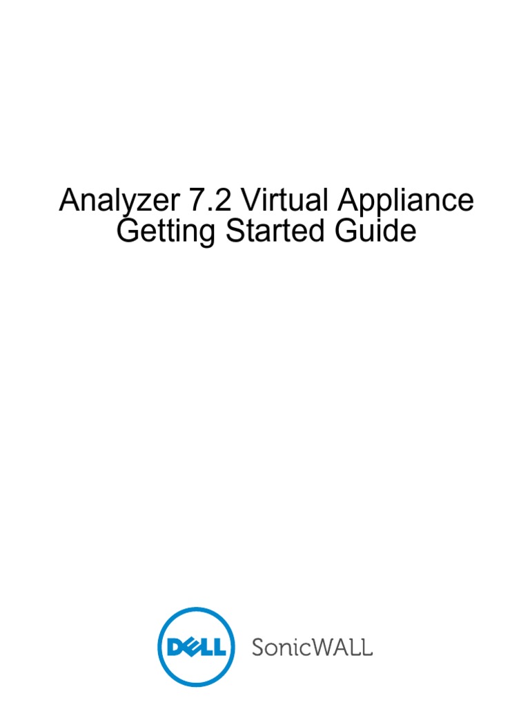 232-002287-00 Rev B Analyzer 7.2 Virtual Appliance Getting Started ... 232-002287-00 Rev B Analyzer 7.2 Virtual Appliance Getting Started ...