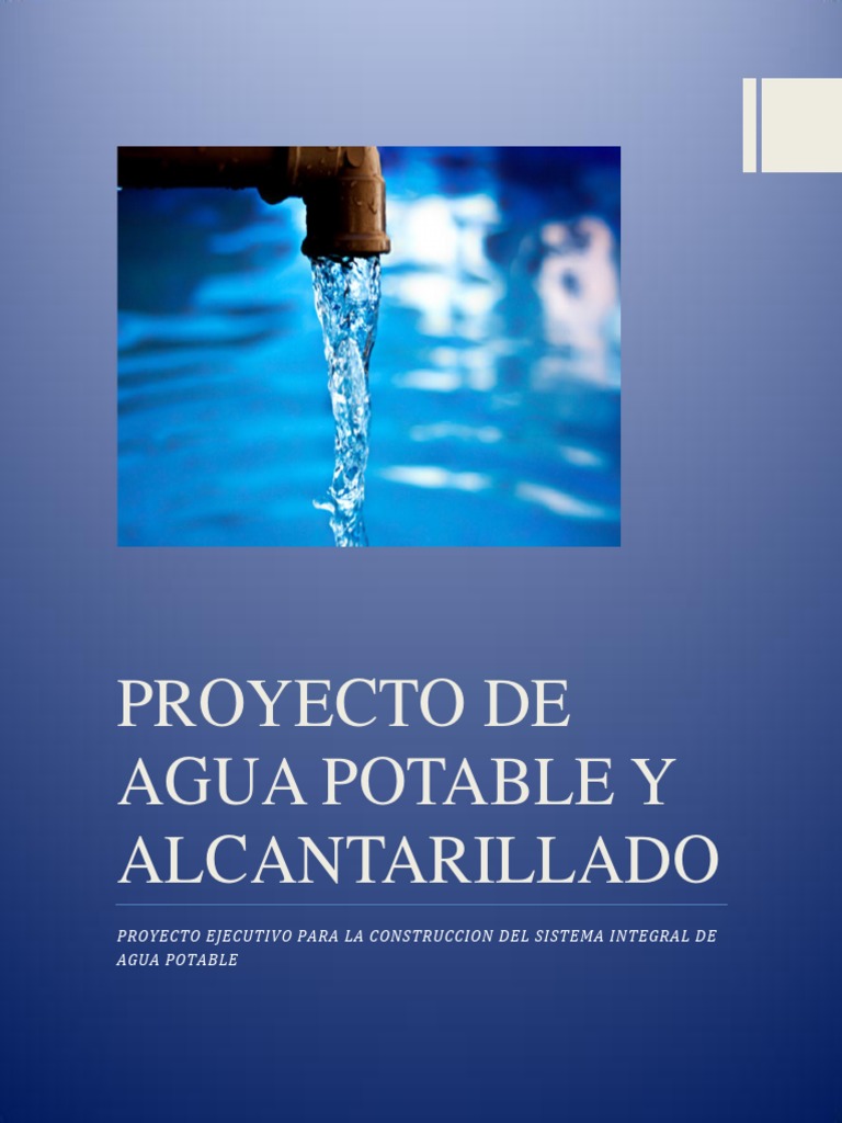 Proyecto de Agua Potable y Alcantarillado Final | PDF | Degradación ambiental | Agua subterránea