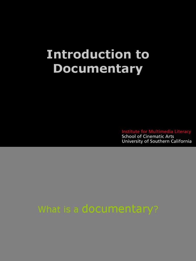 Introduction To Documentary | PDF | Documentary Film | Filmmaking