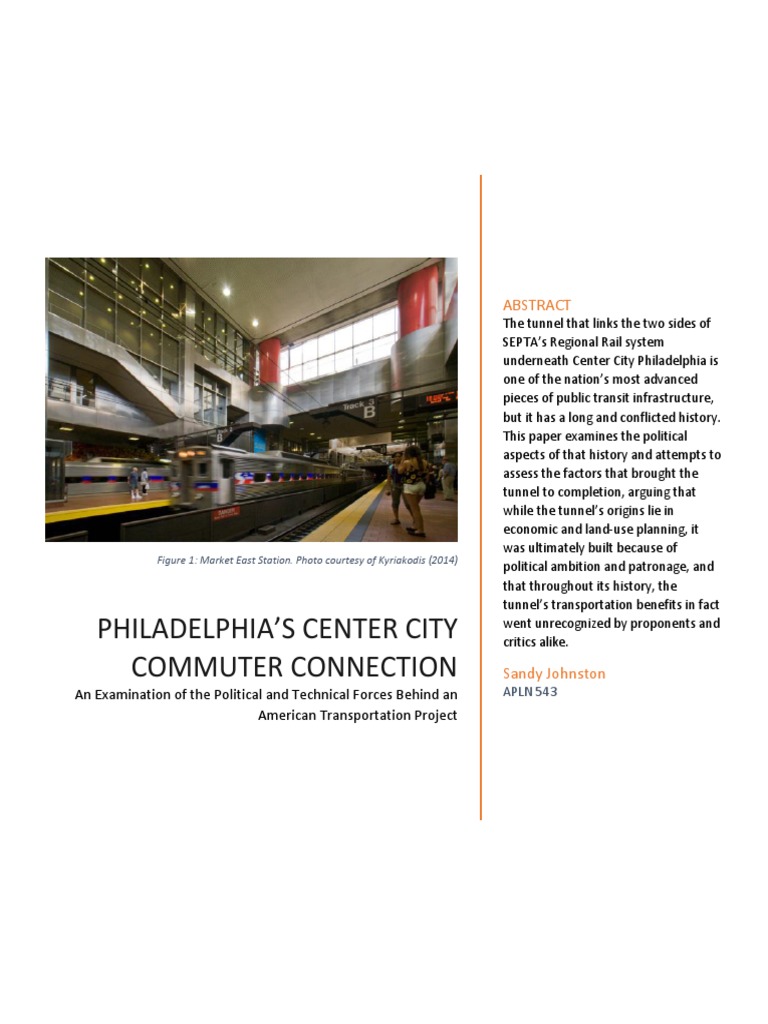 Politics and History of Philadelphia's Center City Commuter Connection ...