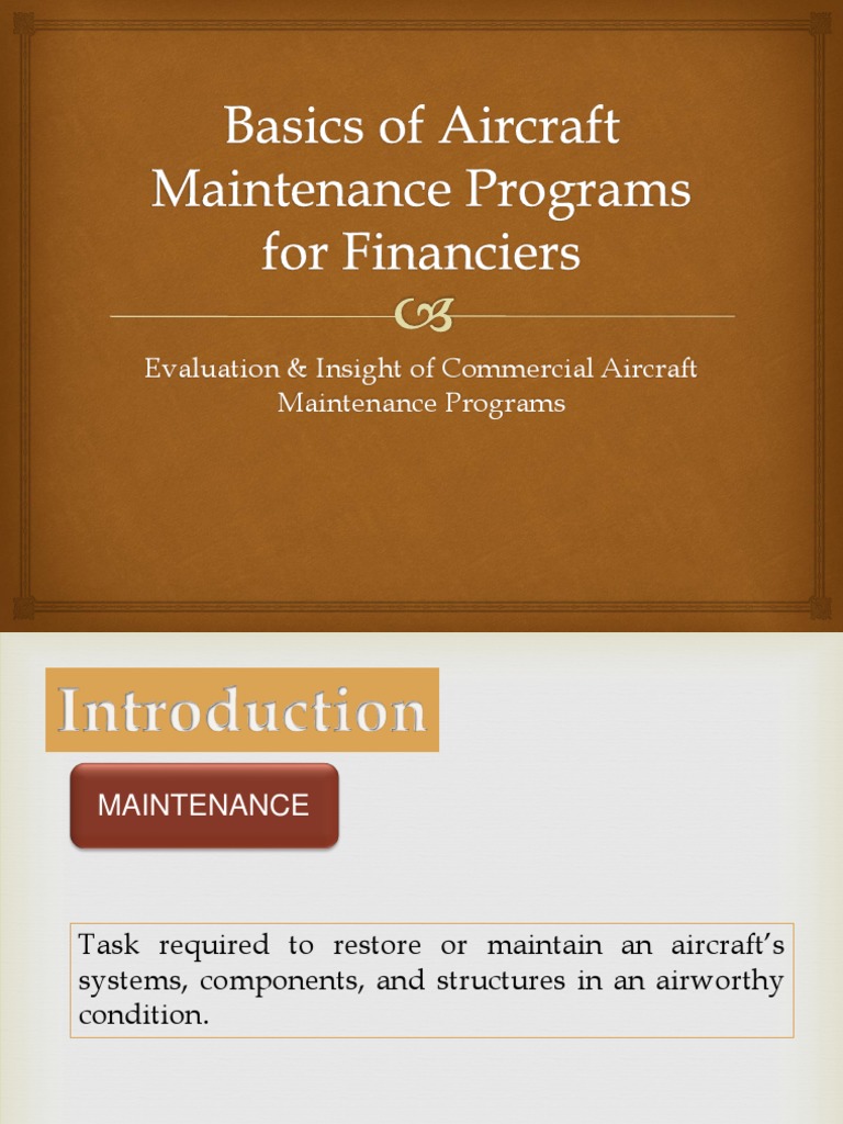 Basics of Aircraft Maintenance Programs For Financiers | PDF ...