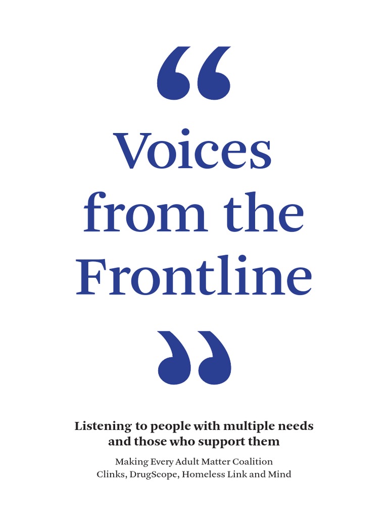 Voices From The Frontline: Listening To People With Multiple Needs and ...