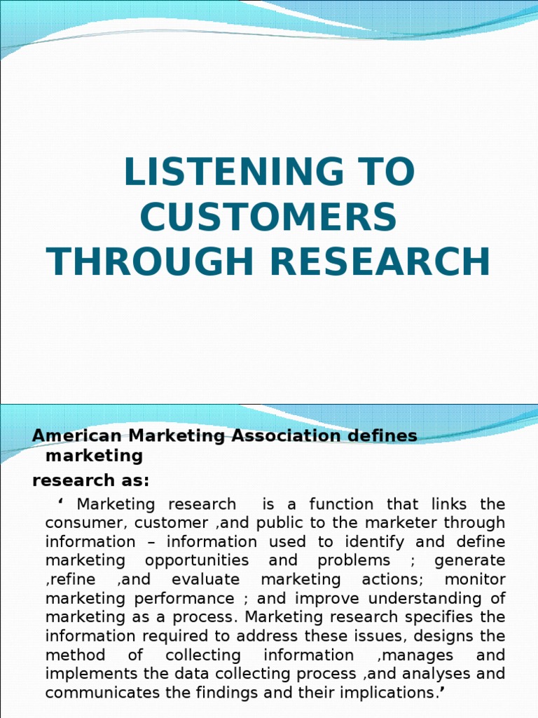 Listening To Customers Through Research | Marketing Research | Marketing