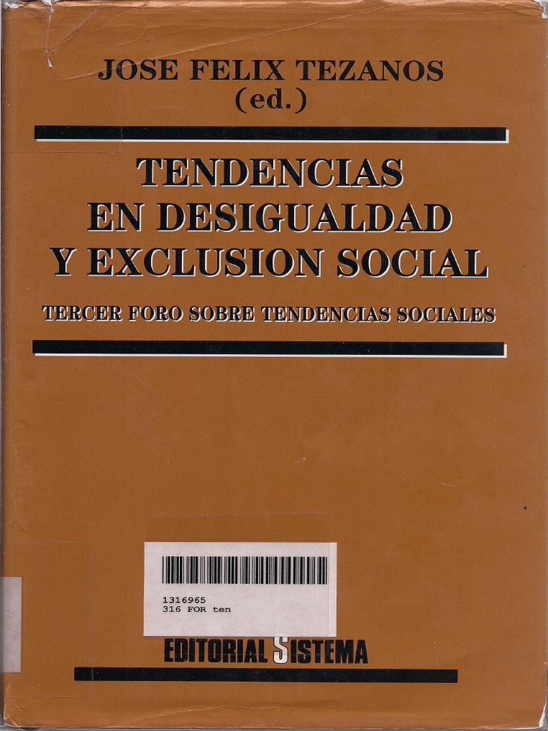 Tendencias en Desigualdad y Exclusión Social - JF Tezanos, III Foro. | PDF