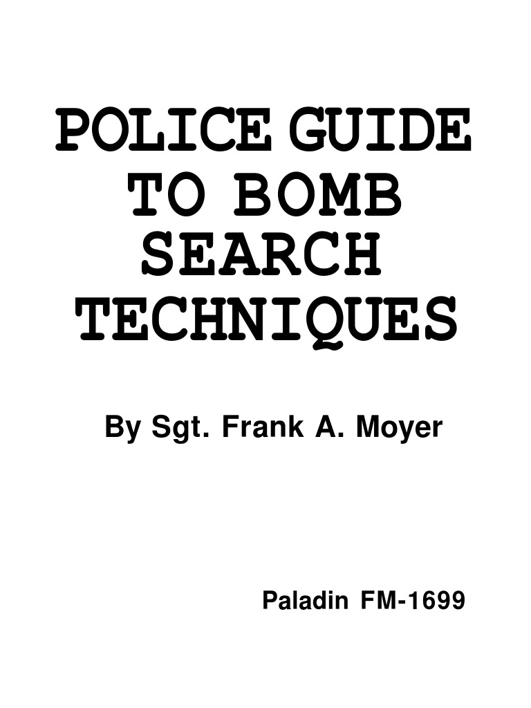 Police Guide To Bomb Search Techniques - Frank A. Moyer | PDF ...