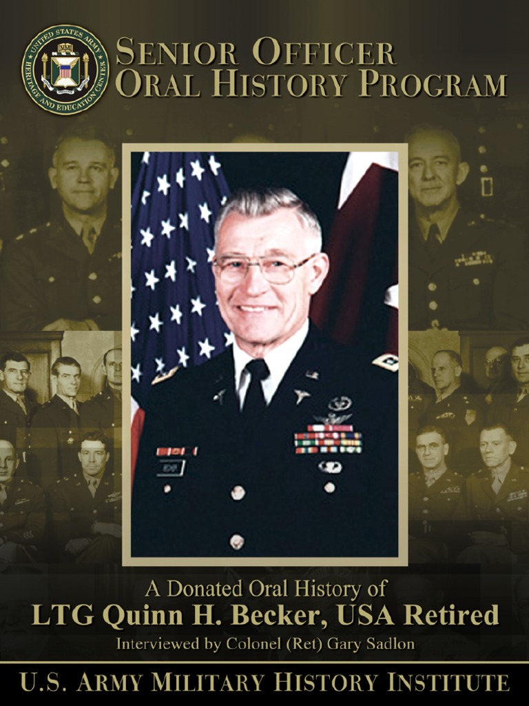 Donated Oral History of Lieutenant General Quinn H Becker USA Retired ...