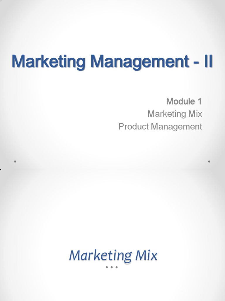 Marketing Management Module 1 | PDF | Marketing | Innovation