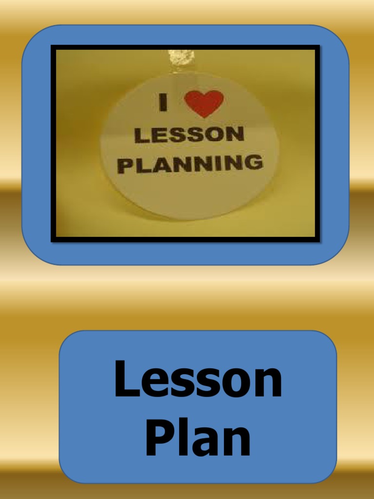 Types of Lesson Plan | PDF | Lesson Plan | Teachers