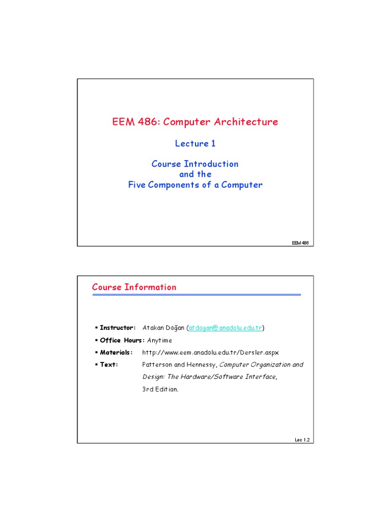 EEM 486: Computer Architecture: Course Introduction and The Five ...