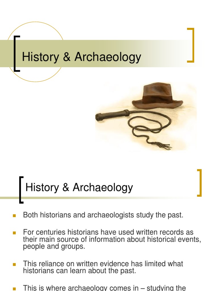 History and Archaeology: A Comparative Study | PDF | Archaeology ...
