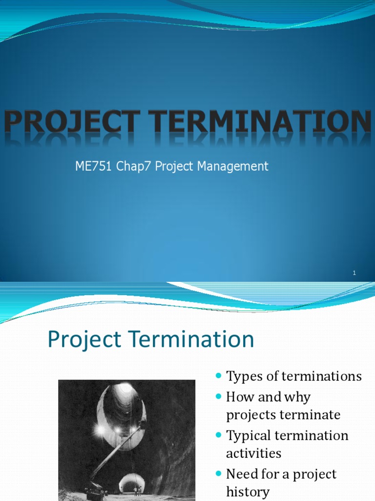 Project termination | Project Management | Leadership