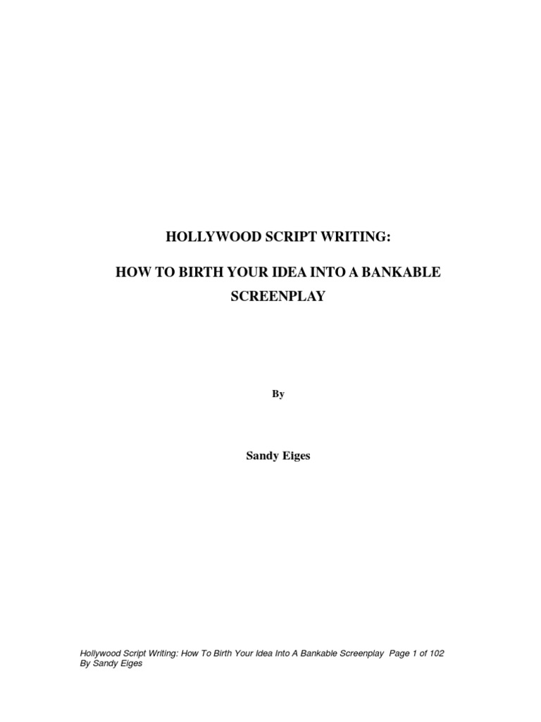 (Filmmaking Technique) - Screenwriting - Hollywood Script Writing | PDF | Screenplay | Screenwriting
