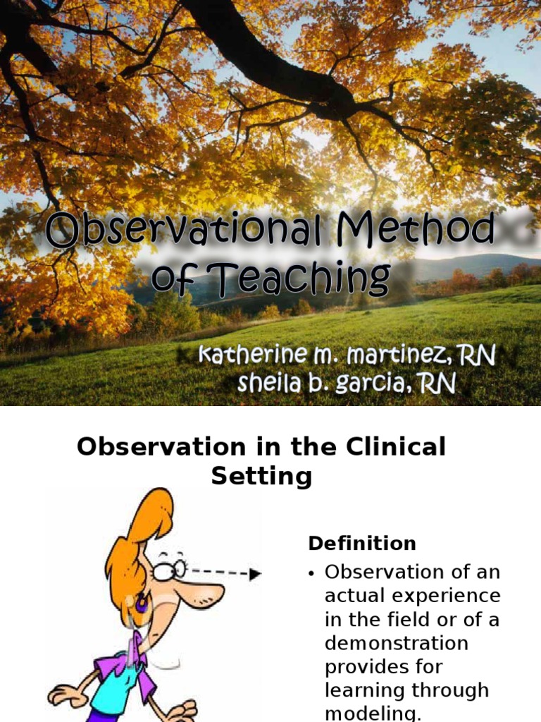 Observational Method of Teaching | PDF | Nursing | Teachers
