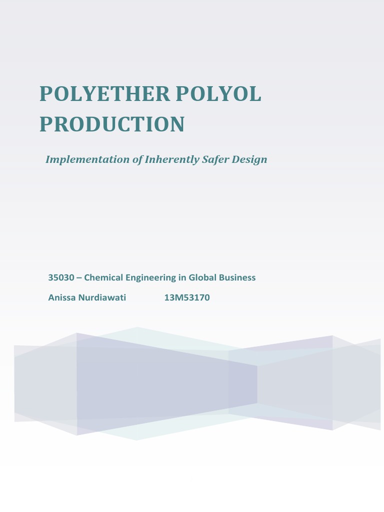 Polyether Polyol Production Assignment | PDF | Polyurethane | Chemical Reactor