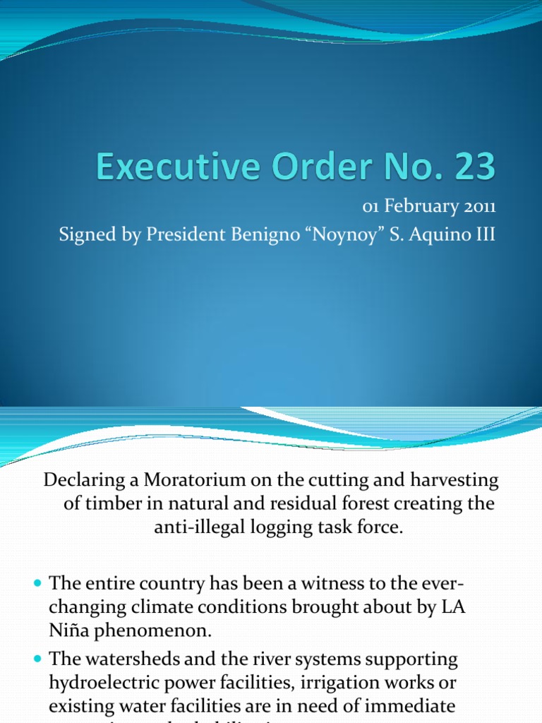 Executive Order No 23 | PDF | Logging | Executive Order