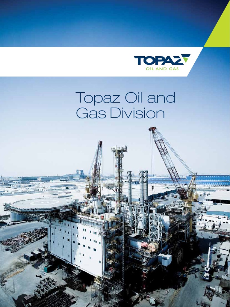 Topaz Oil and Gas Div Brochure | PDF | Iso 9000 | Energy And Resource