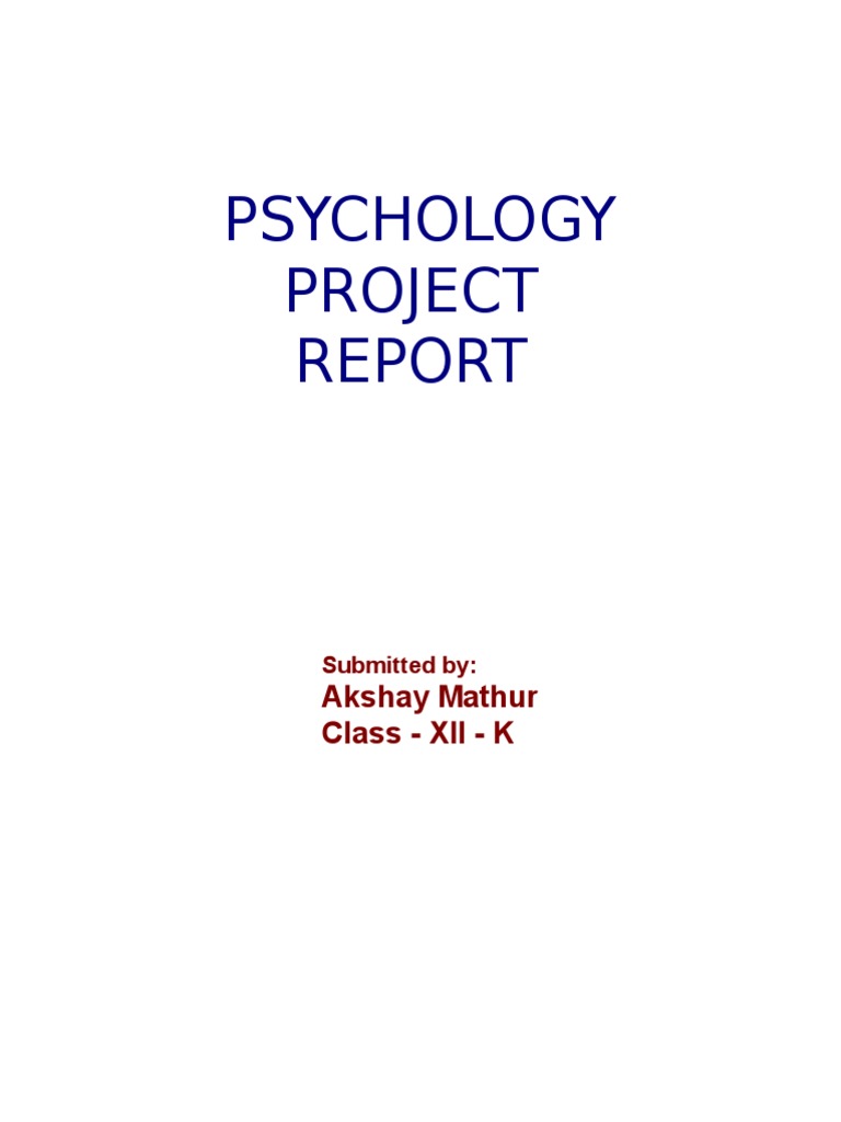 Psychology Project: Akshay Mathur Class - XII - K | PDF