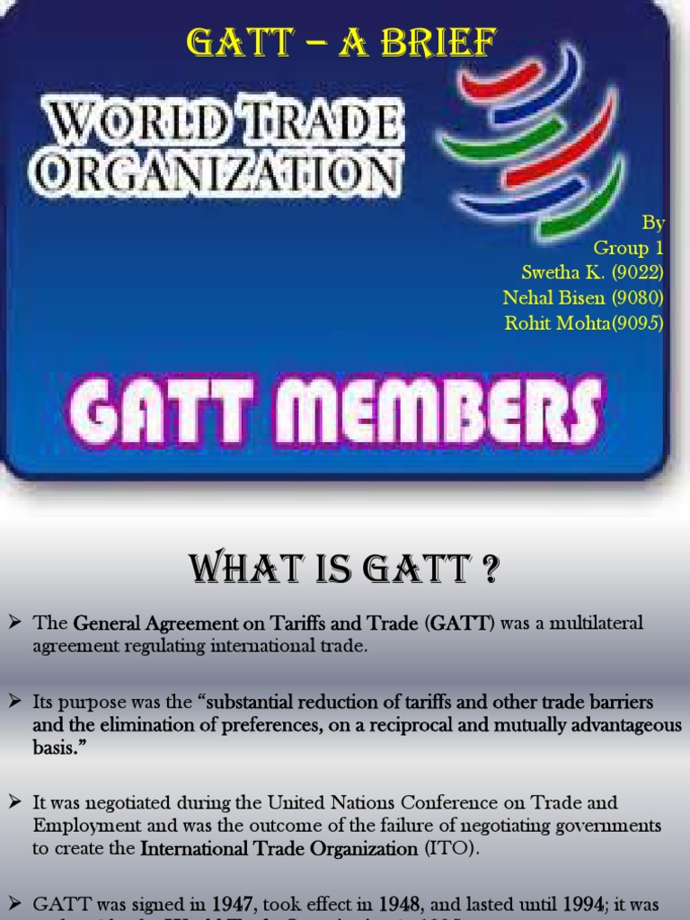 Group 1 - GATT - A Brief Introduction | PDF | General Agreement On ...