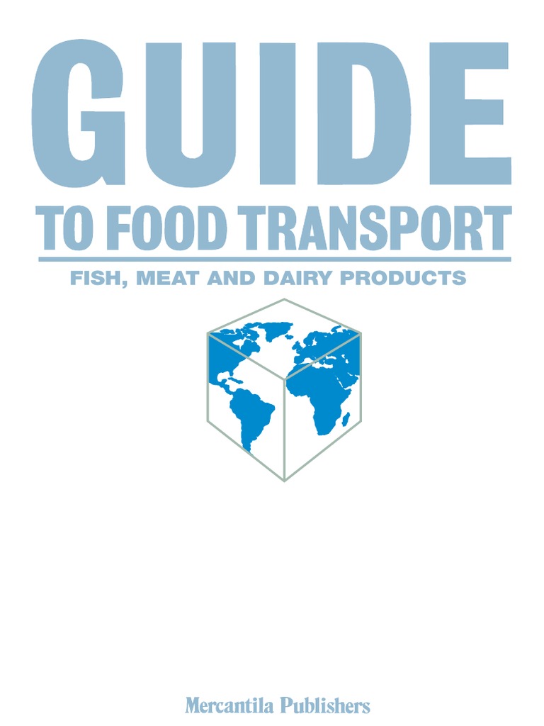 Guide To Food Transport - Fish, Meat and Dairy Products | PDF ...