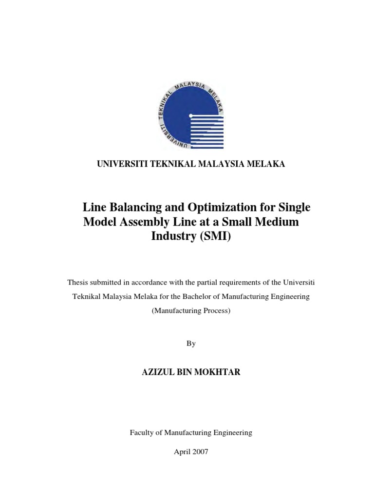 Line Balancing and Optimization For Single Model Assembly Line at A ...