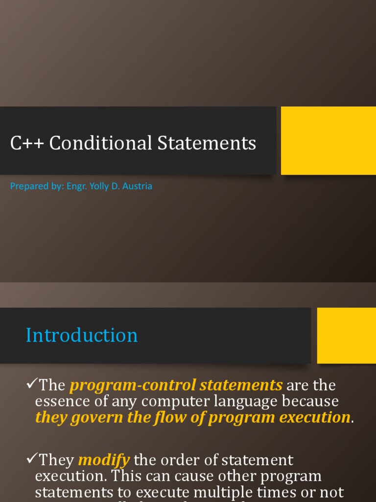 C++ Conditional Statements: Prepared By: Engr. Yolly D. Austria | PDF ...