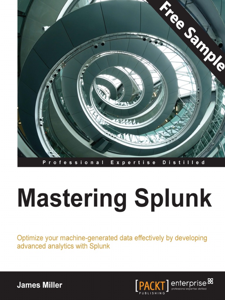 Mastering Splunk Sample Chapter | PDF | Apache Hadoop | Big Data