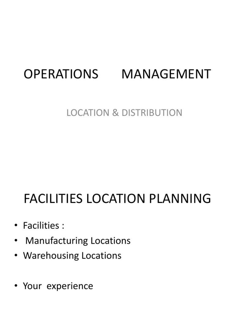 Operations Management: Location & Distribution | PDF | Labour Economics ...