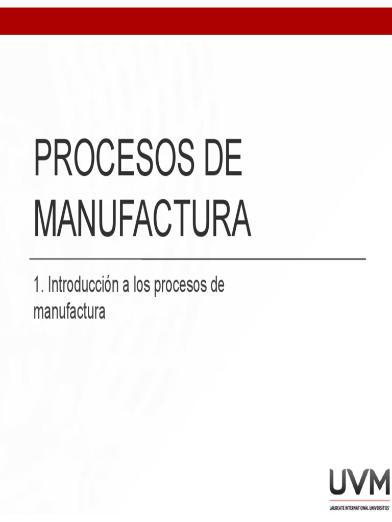 Introducción A Los Procesos de Manufactura | PDF | Industrias | Rieles