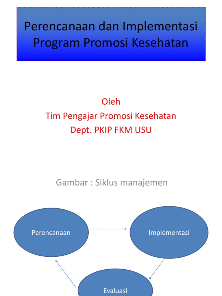 Perencanaan Dan Implementasi Promkes (S2) | PDF