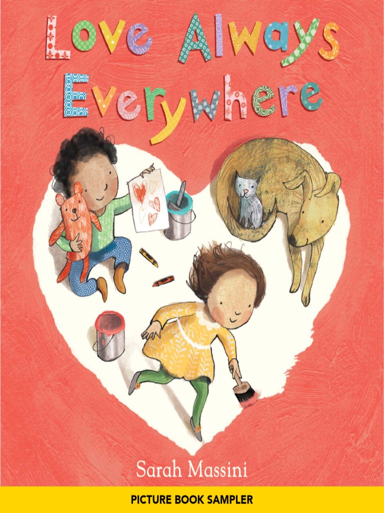 Love Always Everywhere Illustrated by Sarah Massini | PDF