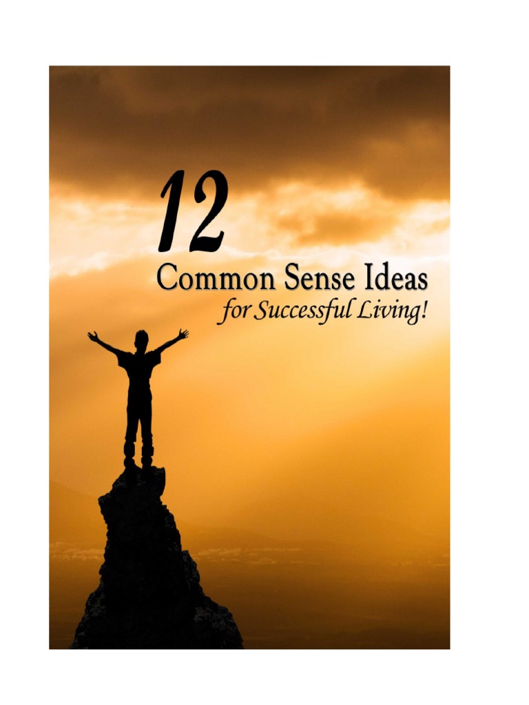 12 Common Sense Ideas | PDF | Entrepreneurship | Business