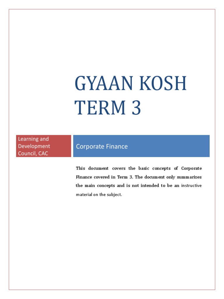 Gyaan Kosh Term 3 Corporate Finance Summary | PDF | Capital Structure | Beta (Finance)