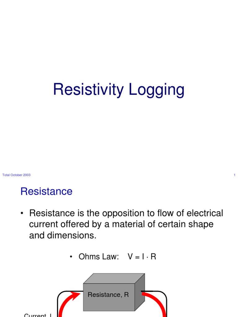 Resistivity Logging: Total October 2003 1 | PDF | Electrical Resistance And Conductance | Inductor