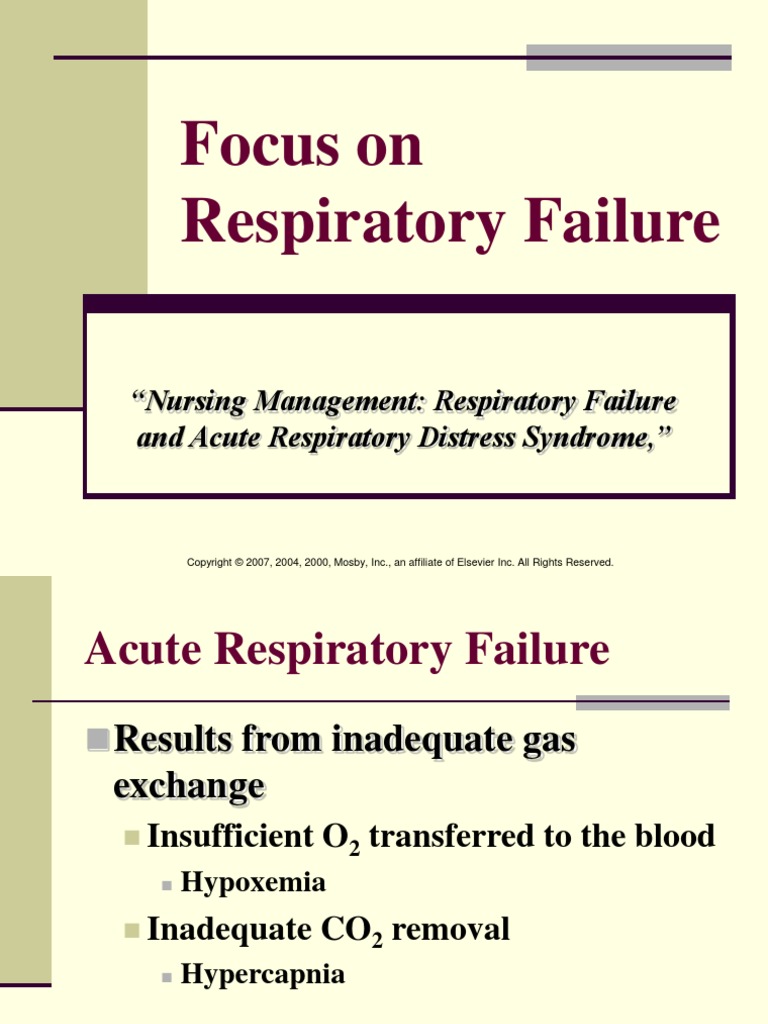 Focus On Respiratory Failure: "Nursing Management: Respiratory Failure ...