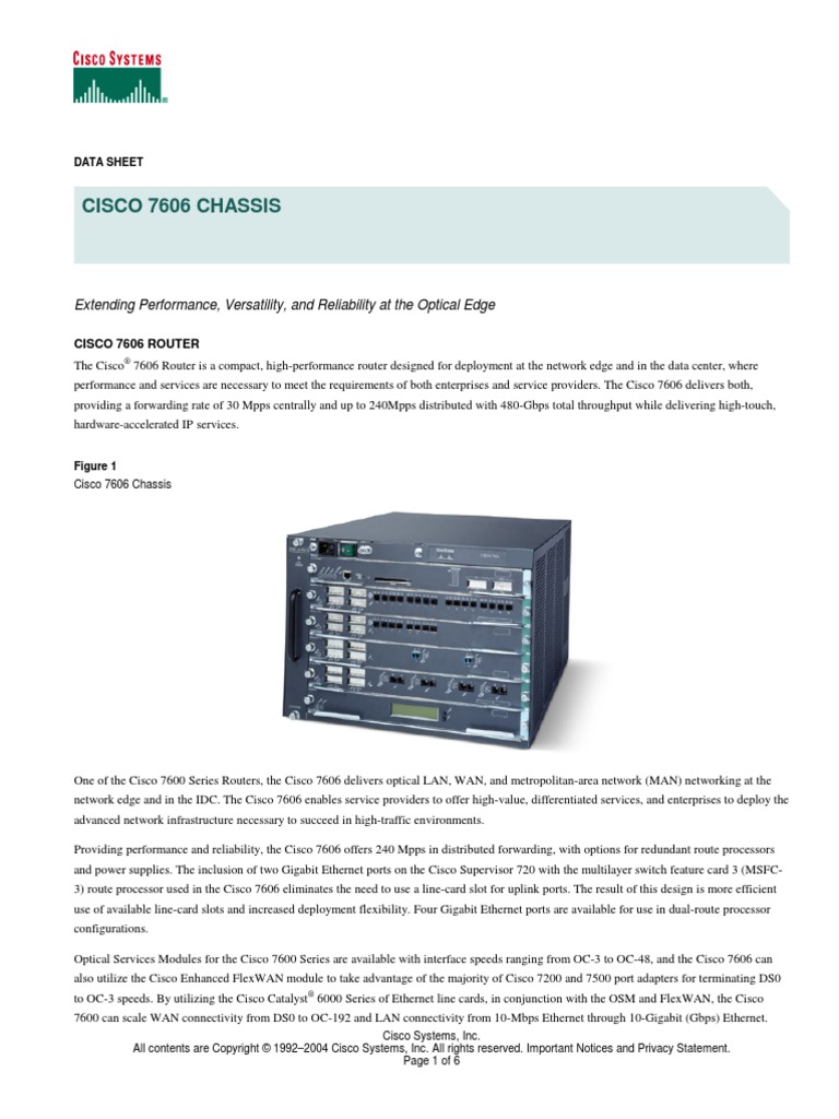 Cisco 7606 Chassis: Extending Performance, Versatility, and Reliability ...
