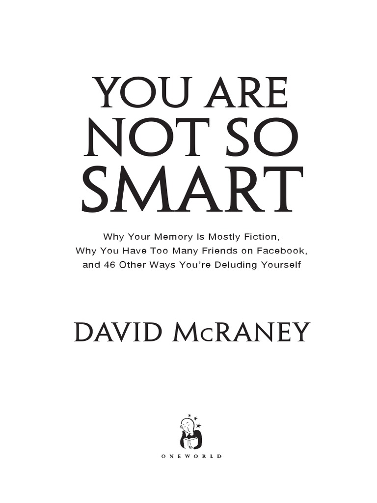 You Are Not So Smart | PDF | Thought | Heuristic
