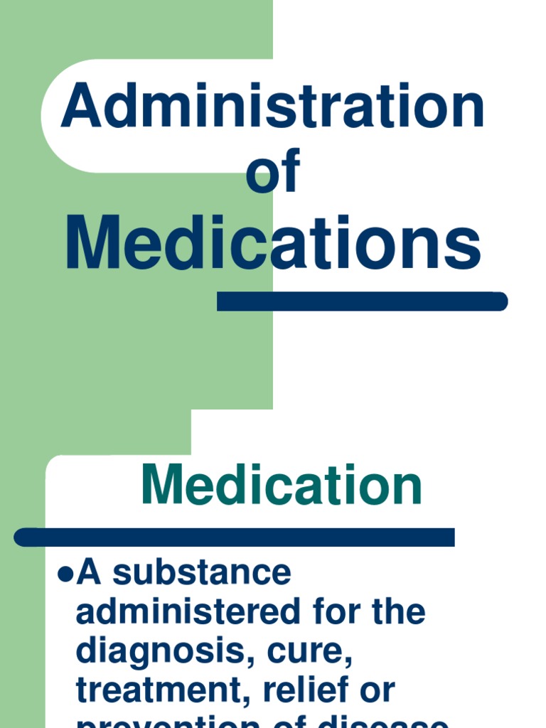 Medication Administration | Pharmaceutical Drug | Topical Medication