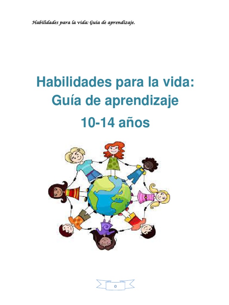 Guia Completa Habilidades para la Vida 10-14 ESPAÑOL | PDF | Autoestima | Toma de decisiones