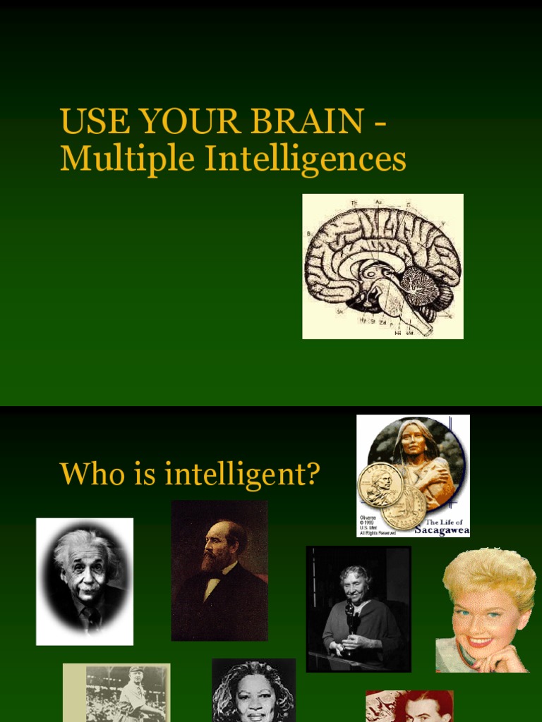 Use Your Brain - Multiple Intelligences | PDF | Cognition | Cognitive Science