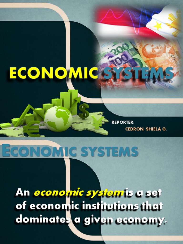 Economic Systems | PDF | Economic System | Economic Planning