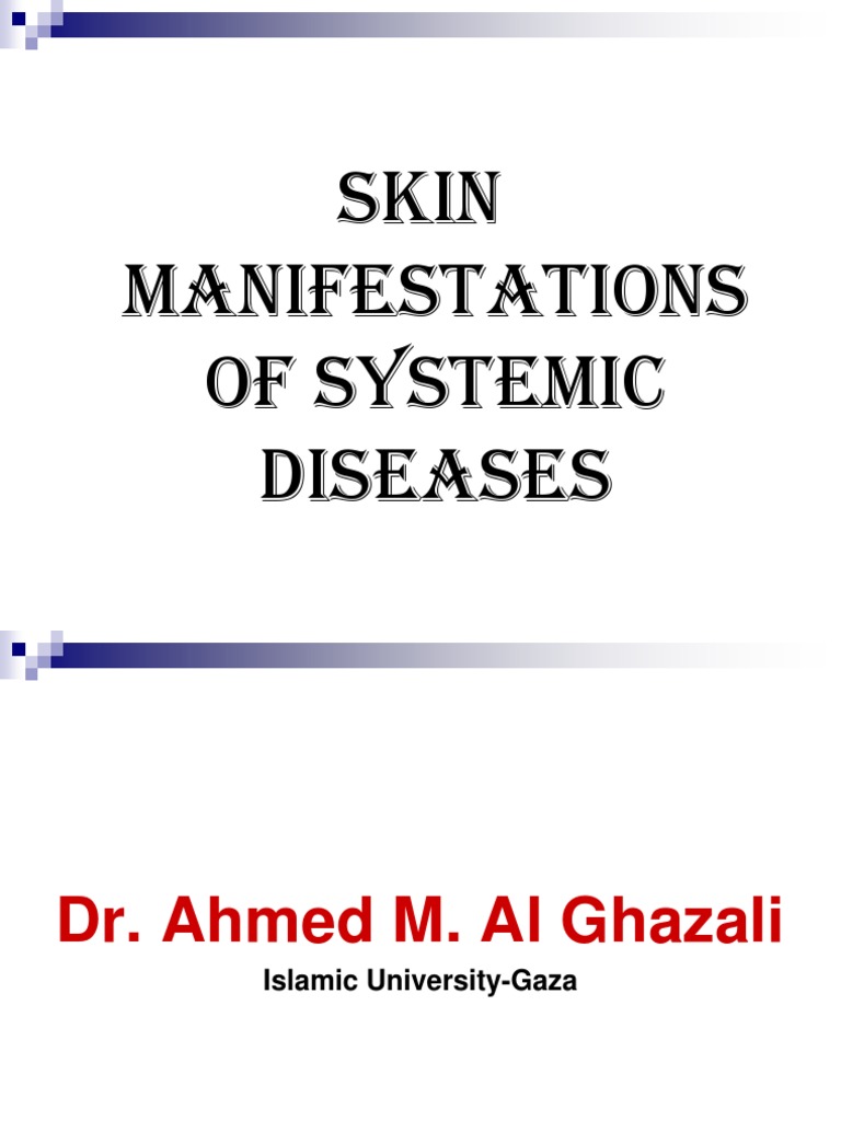 Skin Manifestations of Systemic Diseases | PDF | Epidemiology ...