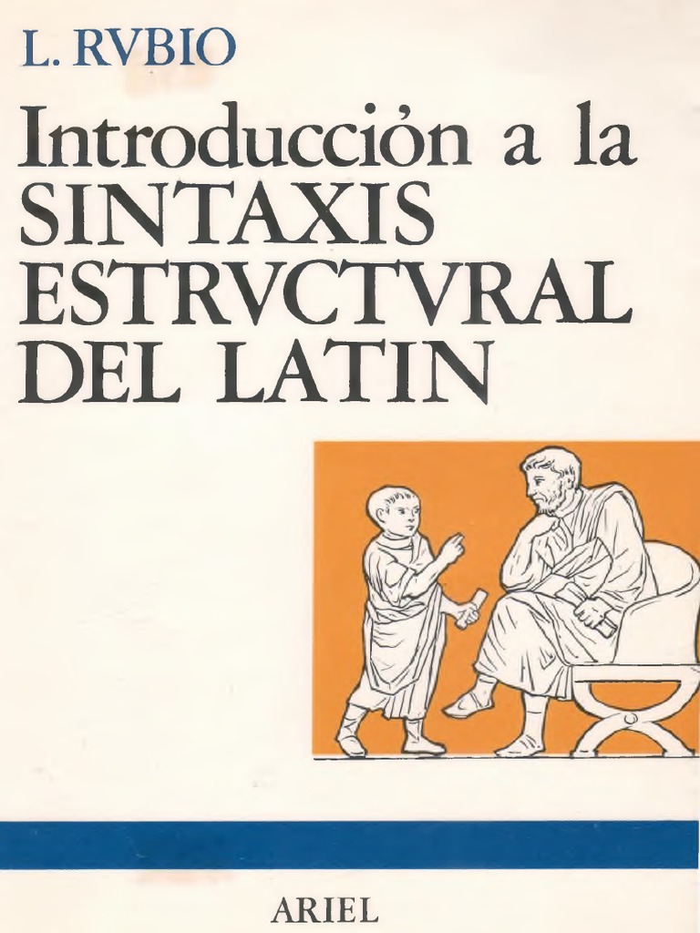 Lisardo Rubio, Introducción A La Sintaxis Estructural Del Latín | PDF