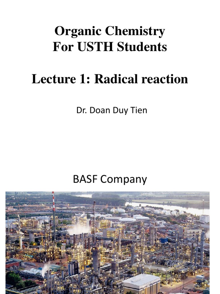 Organic Chemistry For USTH Students Lecture 1: Radical Reaction | PDF ...