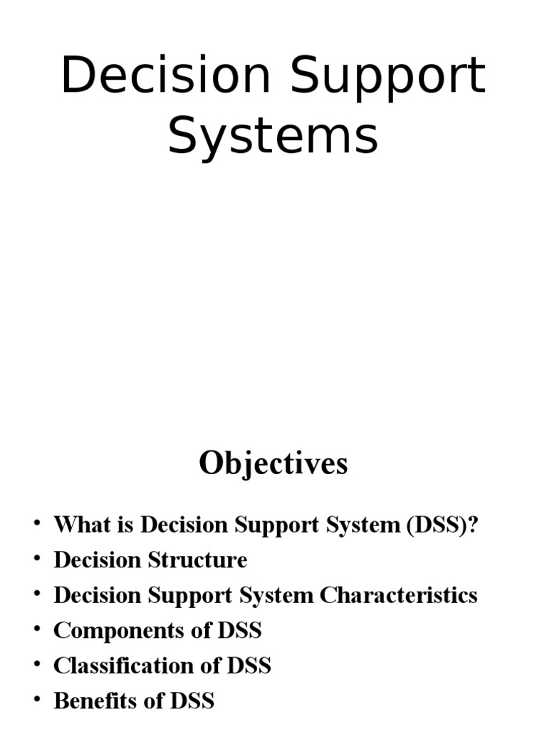 Decision Support Systems | Decision Support System | Information Science