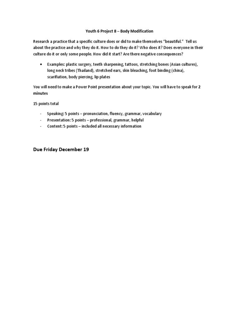 Due Friday December 19: Youth 6 Project 8 - Body Modification | PDF
