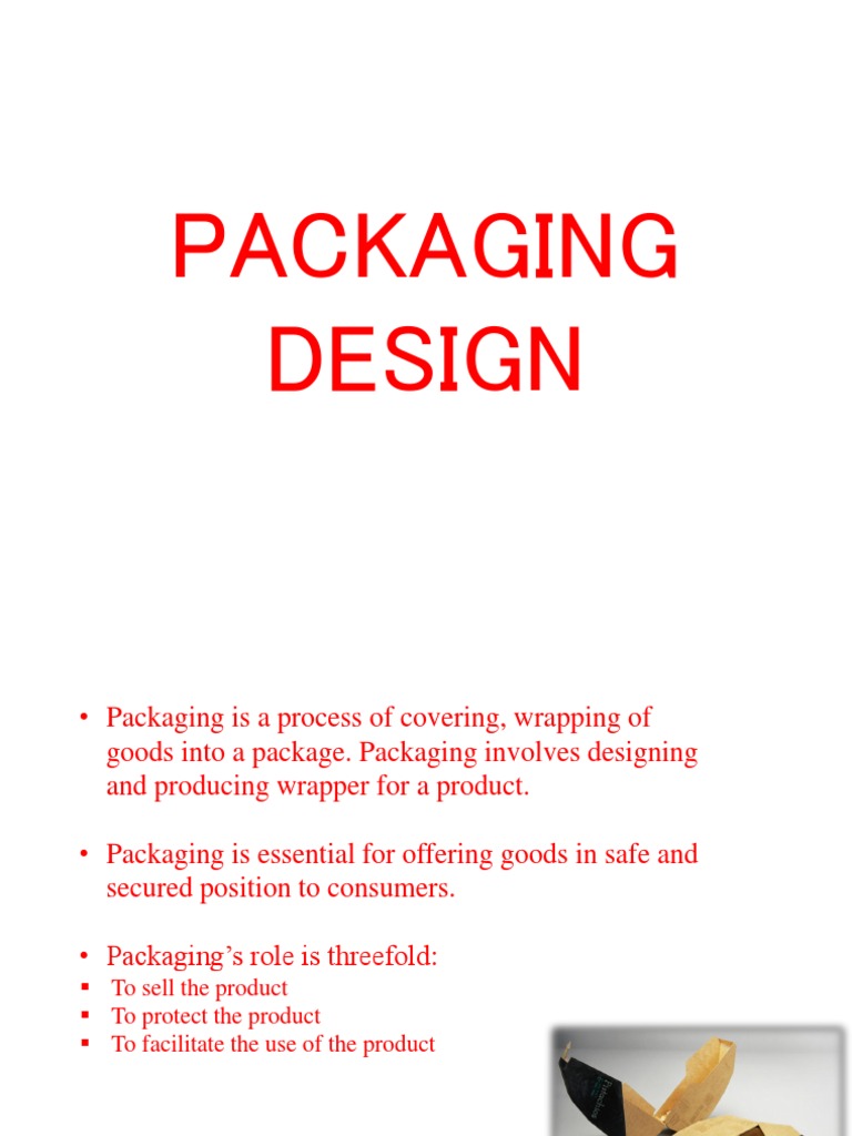 Packaging Design: Presented By: Ishita Sachdeva | PDF | Packaging And ...