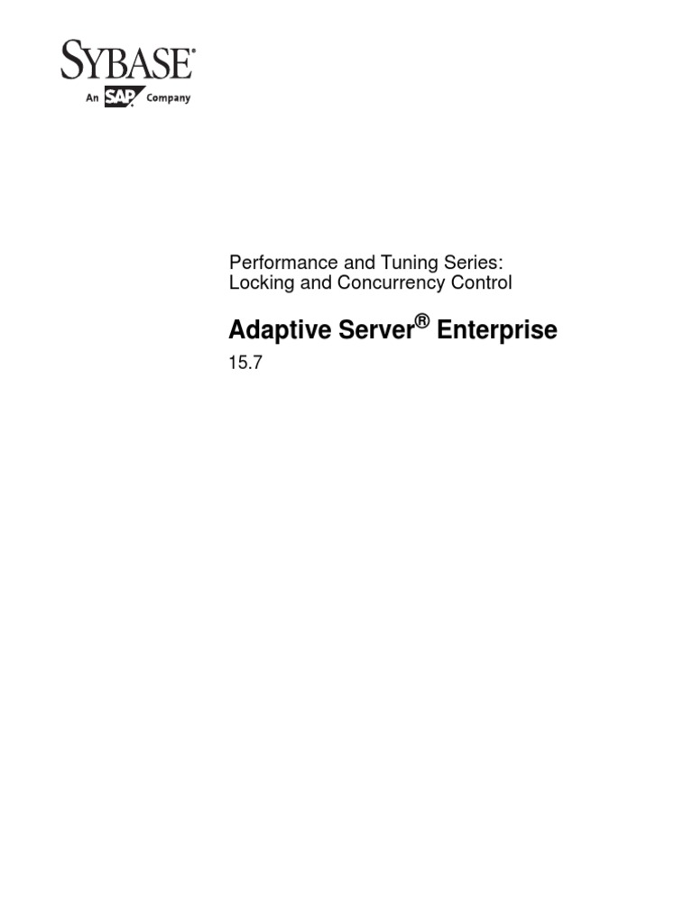 ASE 15.7 Performance and Tuning Series - Locking and Concurrency Control Sybase Inc - PDF | PDF ...