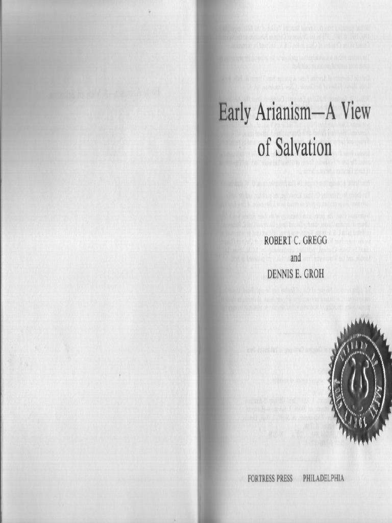 Early Arianism - A View of Salvation | PDF