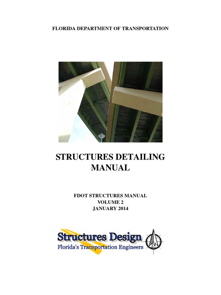 Florida Department of Transportation Structures Detailing Manual: Guidelines for Drafting ...